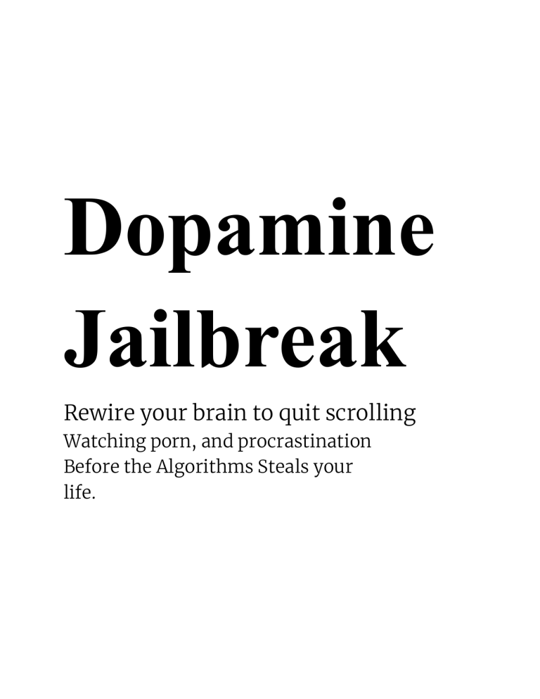 Dopamine Detox: Rewire Your Brain & Quit Scrolling