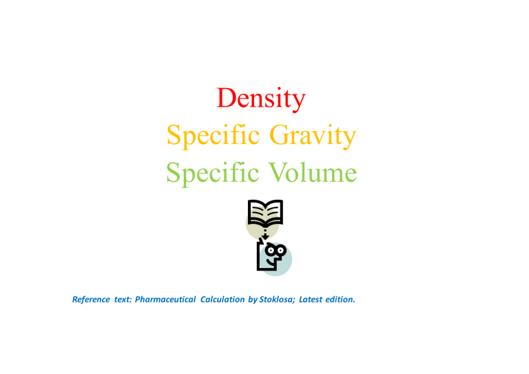 Density, Specific Gravity & Volume: Pharmaceutical Calculations