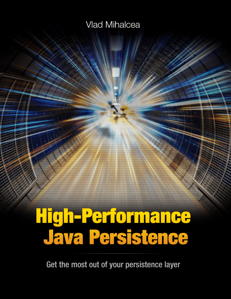 High-Performance Java Persistence: Optimize Your Data Layer