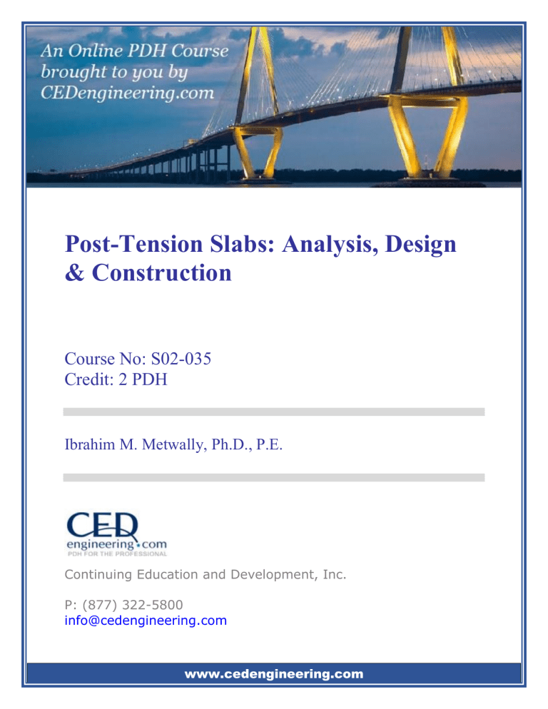Post-Tension Slabs: Analysis, Design & Construction