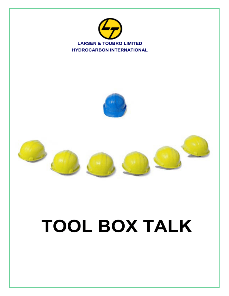 L&T Hydrocarbon: Tool Box Talk - Safety Topics