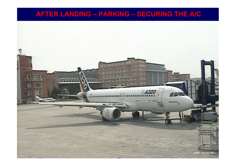 A320 After Landing, Parking & Securing Checklist