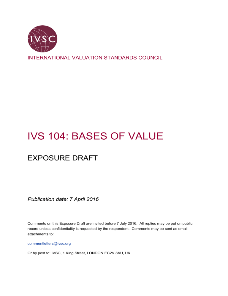 IVS 104: Bases of Value - Exposure Draft & Valuation Standards