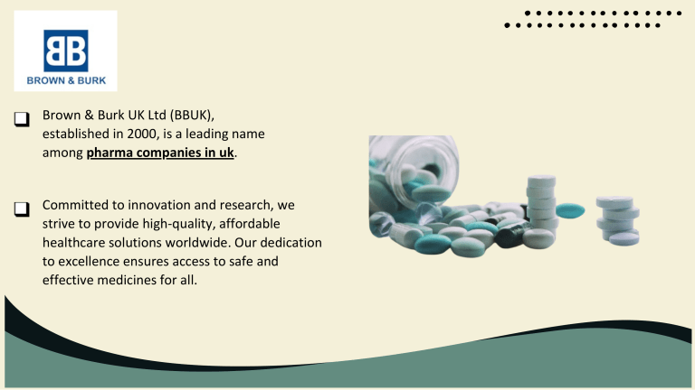 Brown & Burk UK Ltd - Pharma Products & Contact