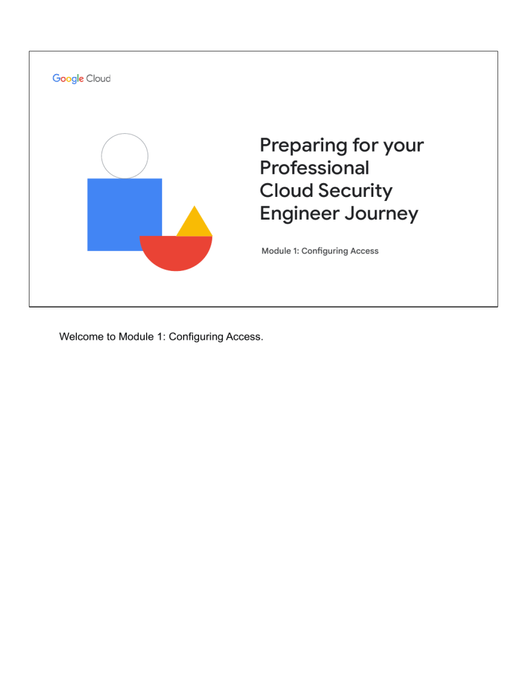 Cloud Security Engineer: Configuring Access in Google Cloud