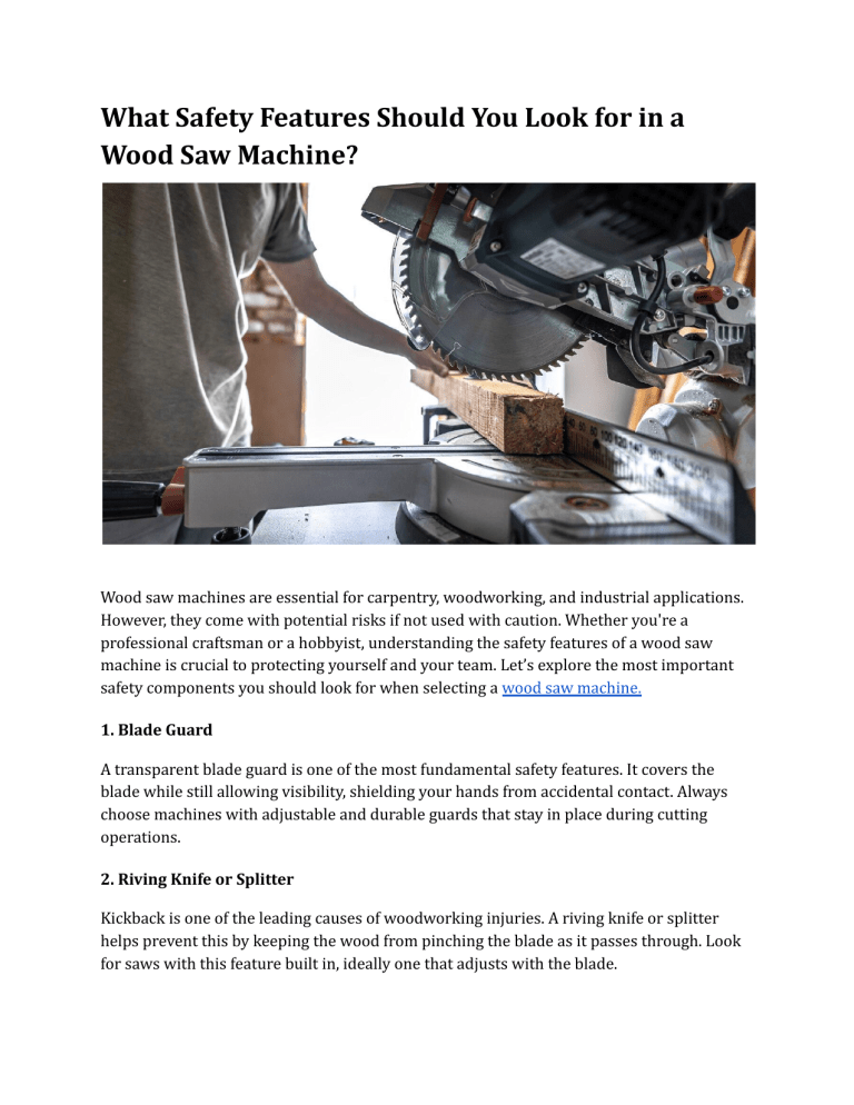 Wood Saw Safety: Key Features to Look For
