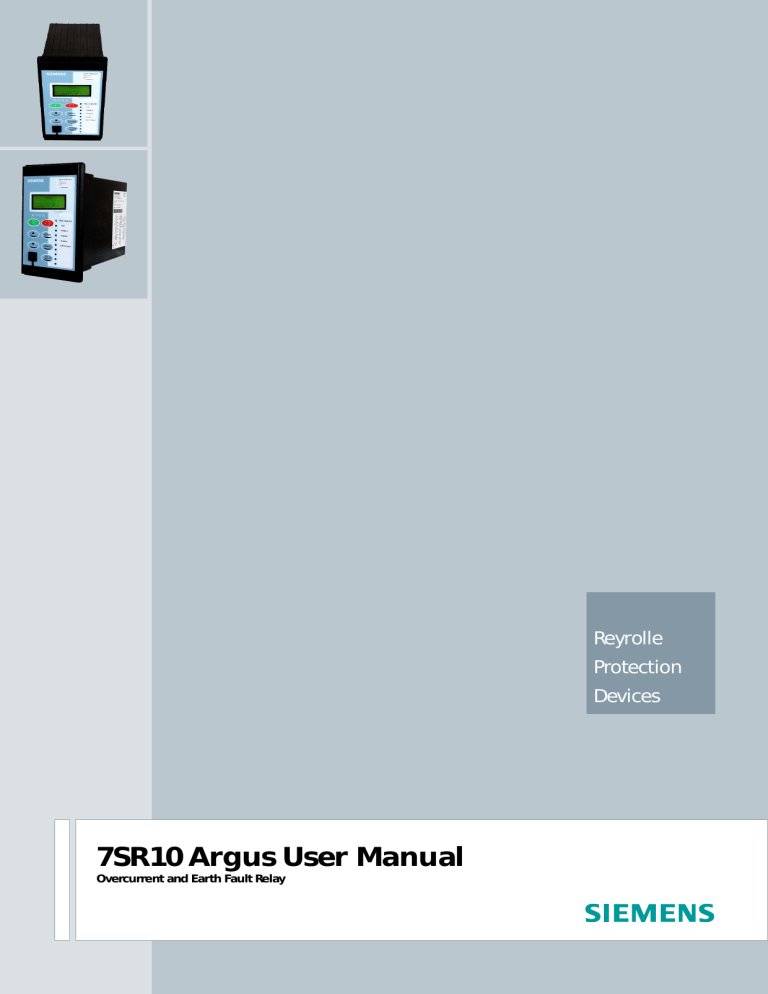 7SR10 Argus Relay User Manual: Overcurrent & Earth Fault