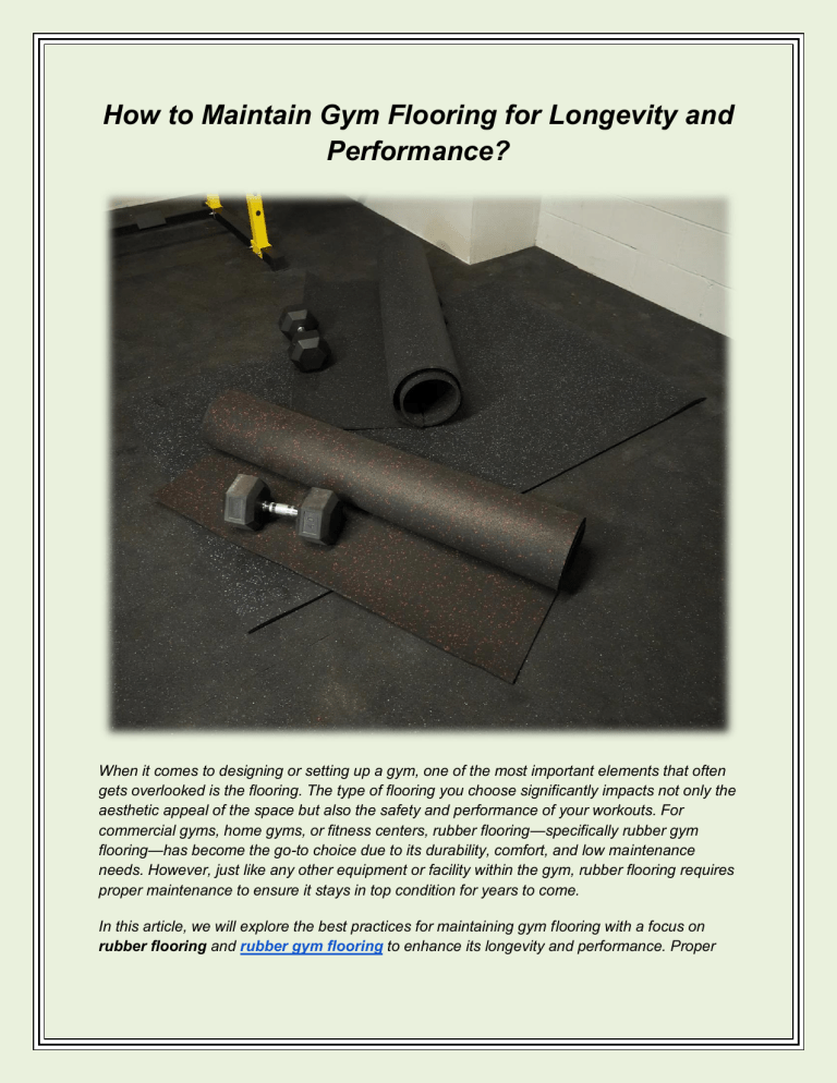 Gym Flooring Maintenance: Rubber Floor Care Guide