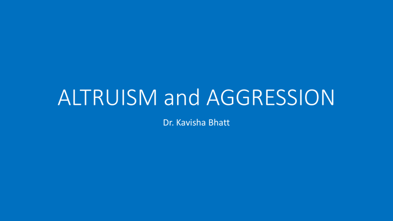 Altruism and Aggression: Understanding Helping & Harmful Behavior
