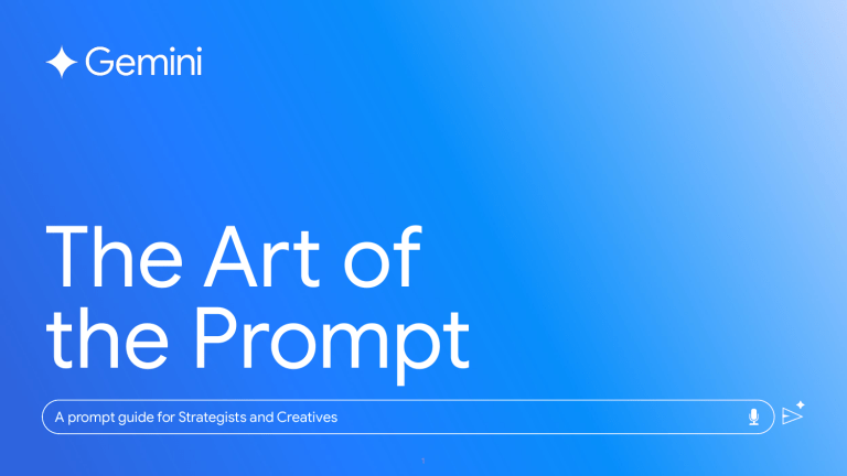 Gemini Prompt Guide: Strategists & Creatives