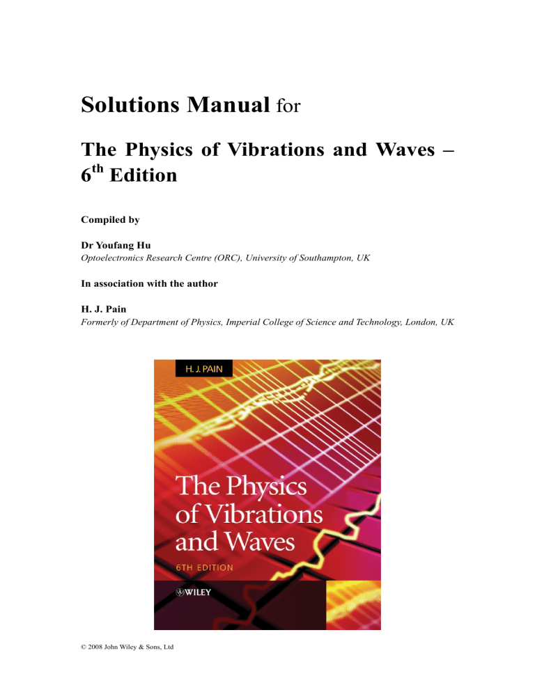 Physics Vibrations & Waves Solutions Manual, 6th Ed.