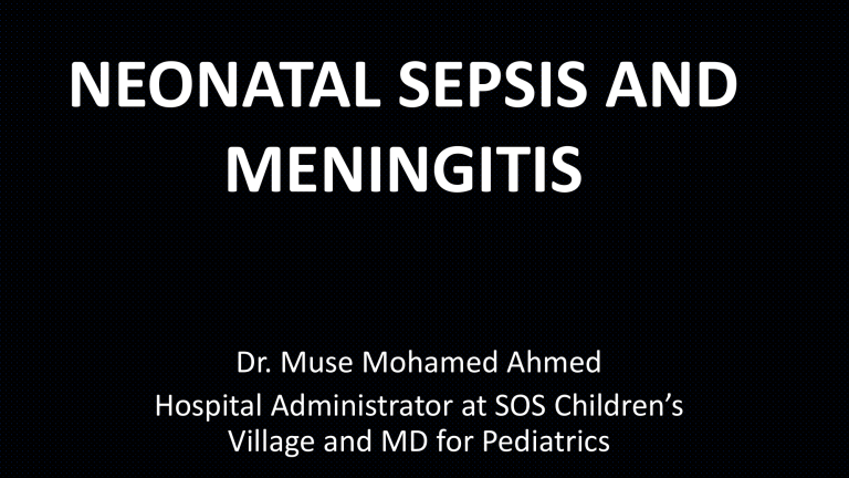 Neonatal Sepsis and Meningitis: Presentation