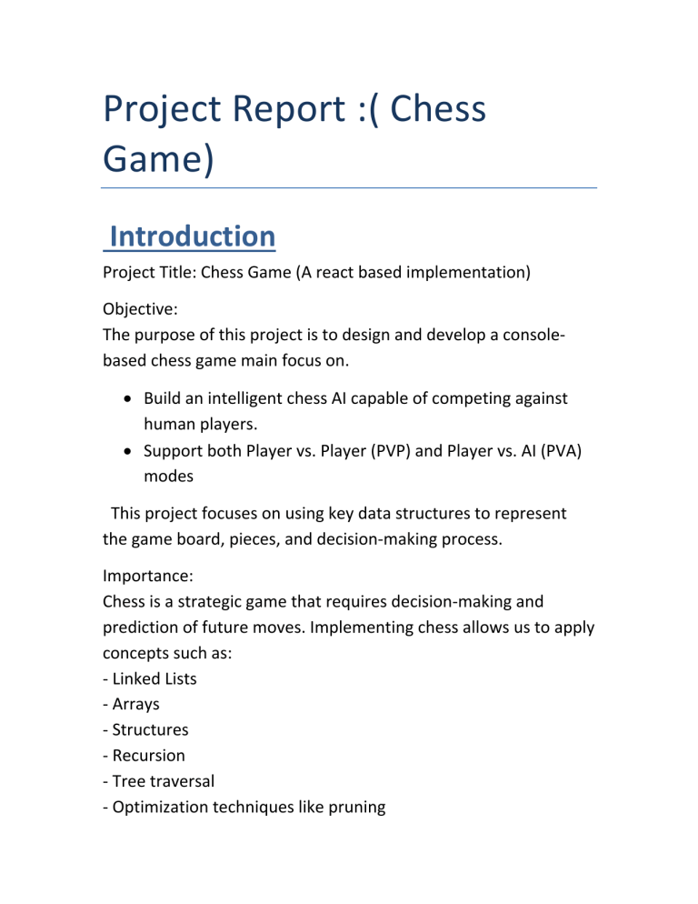 Chess Game AI Project Report: Minimax & Alpha-Beta Pruning