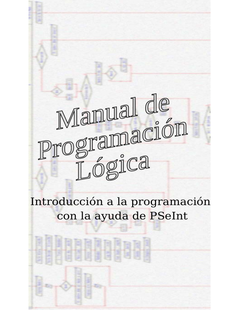 Programación con PSeInt: Una guía para principiantes