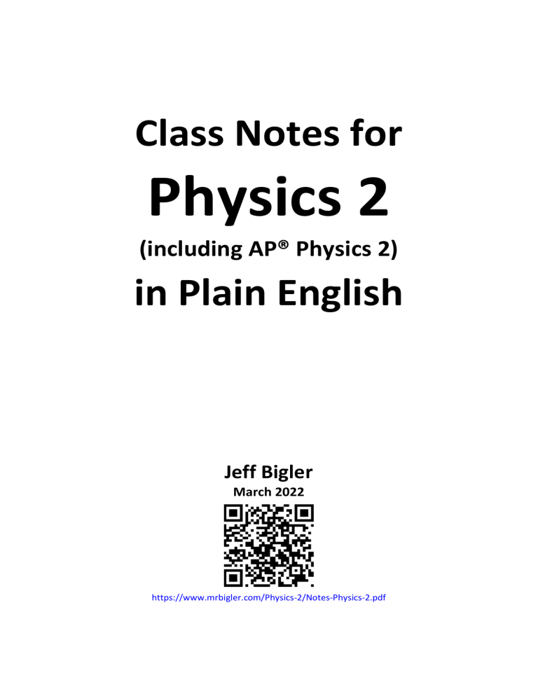 Physics 2 Class Notes: AP® Physics 2 in Plain English