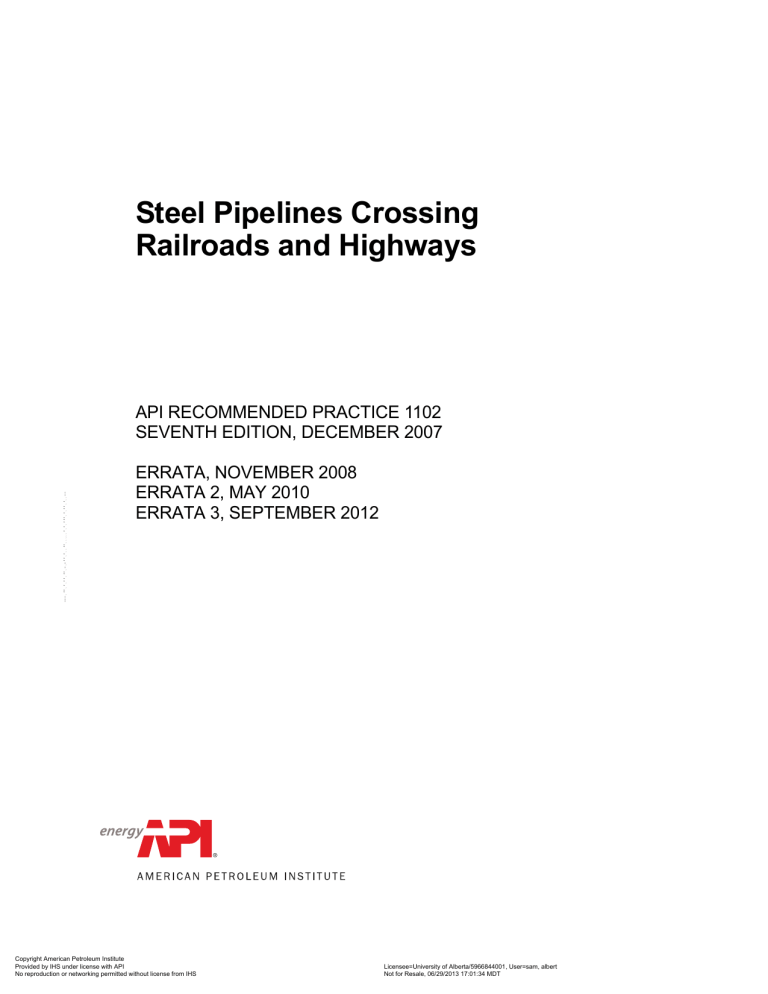 Steel Pipelines Crossing Railroads & Highways - API RP 1102