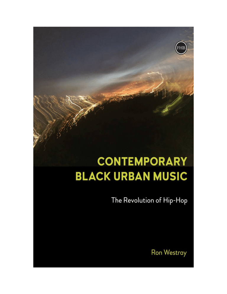 Contemporary Black Urban Music: Hip-Hop Revolution
