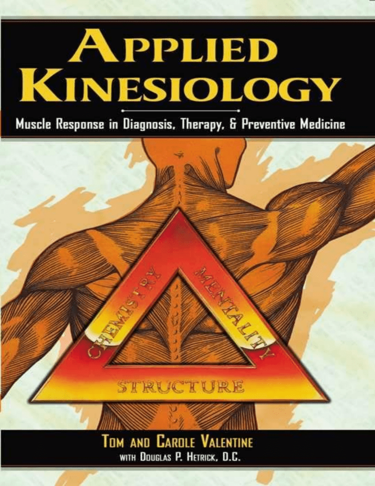 Applied Kinesiology: Muscle Response in Diagnosis & Therapy