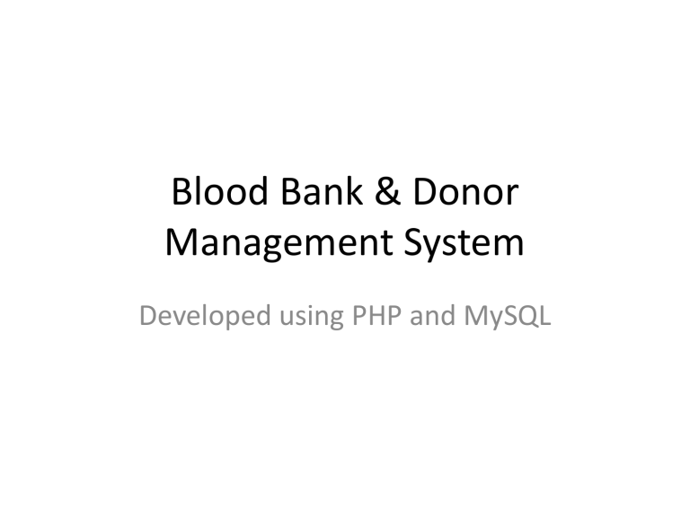 Blood Bank & Donor Management System Presentation