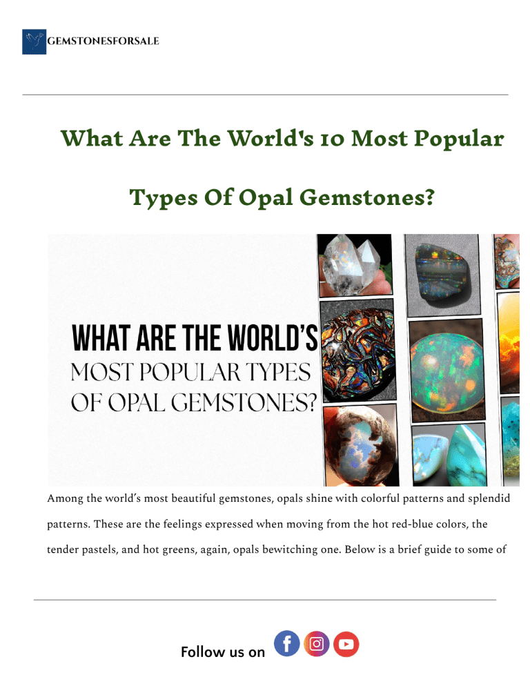 10 Most Popular Opal Gemstones: Types & Origins
