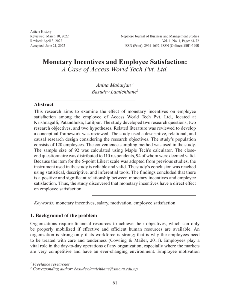 Monetary Incentives & Employee Satisfaction: A Case Study