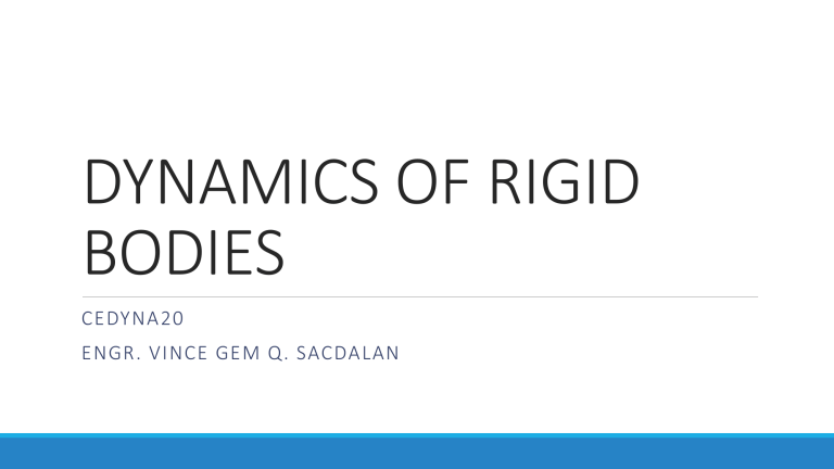Rigid Body Dynamics: Rectilinear Motion Concepts & Problems