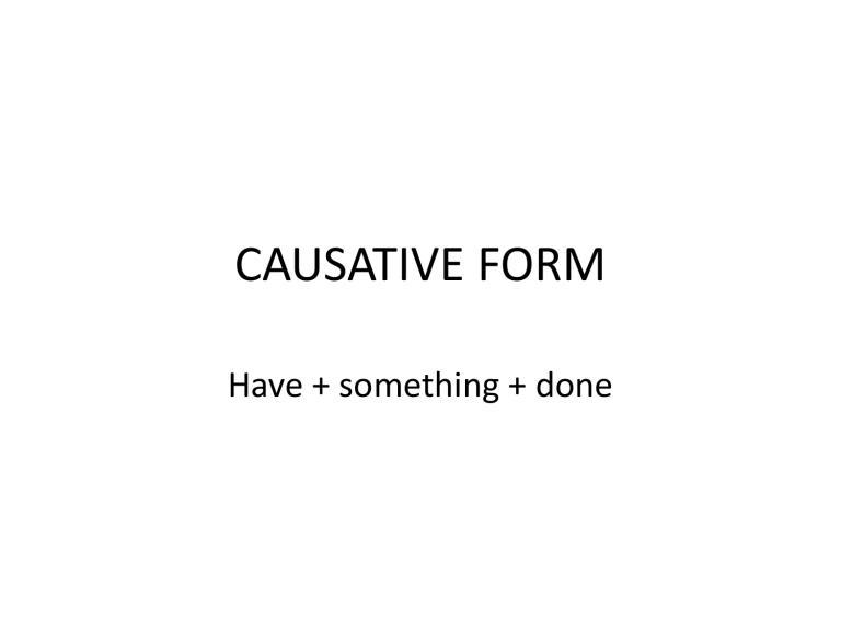 Causative Form & Passive Voice Exercises