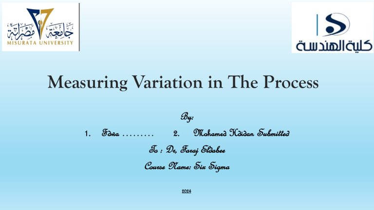 Measuring Process Variation: A Six Sigma Approach