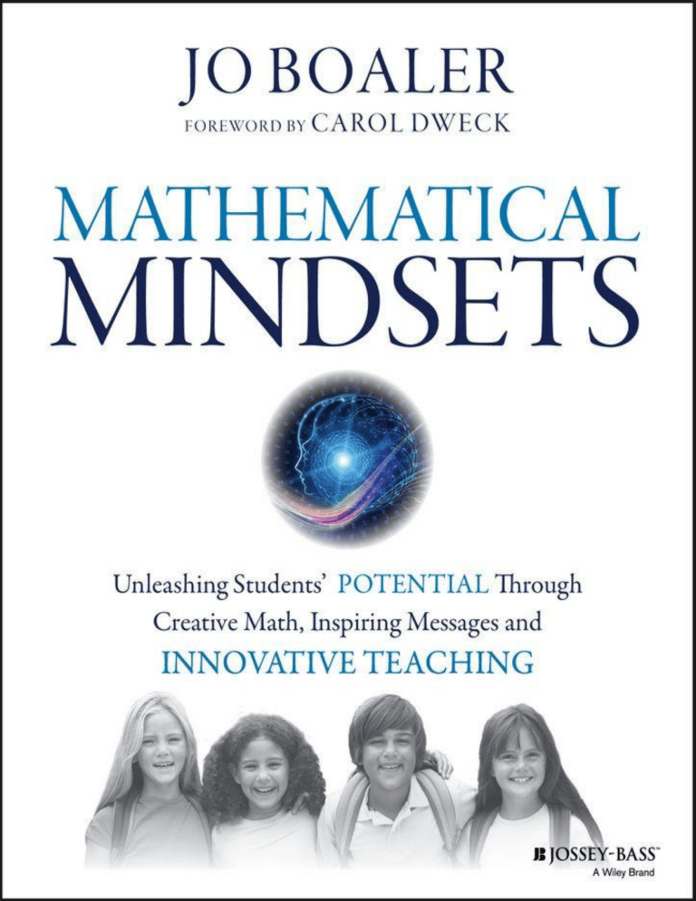Mathematical Mindsets: Unleashing Student Potential
