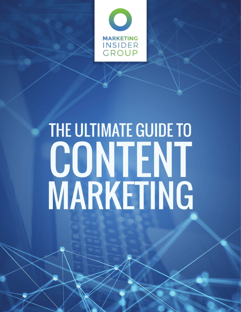 Content Marketing: The Ultimate Guide for Business Growth