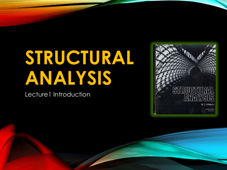 Structural Analysis: Introduction & Historical Background