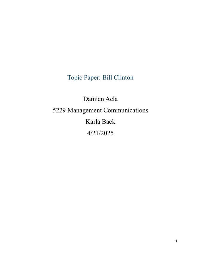 Bill Clinton's Communication Strategies: A Topic Paper
