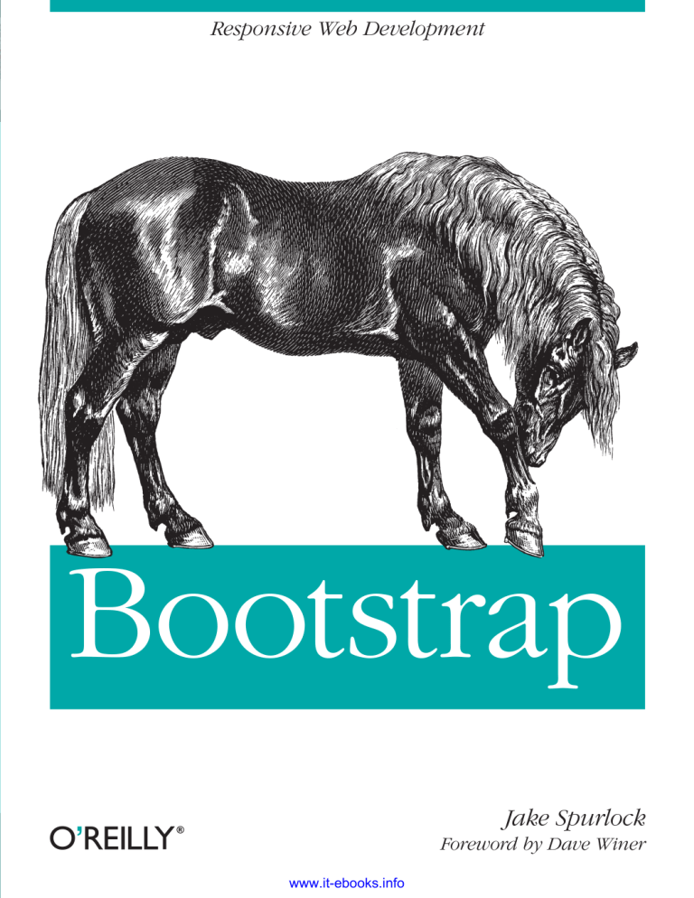 Bootstrap: A Responsive Web Development Framework