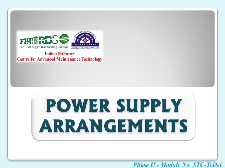 Railway Traction Distribution Systems: Power Supply Arrangements