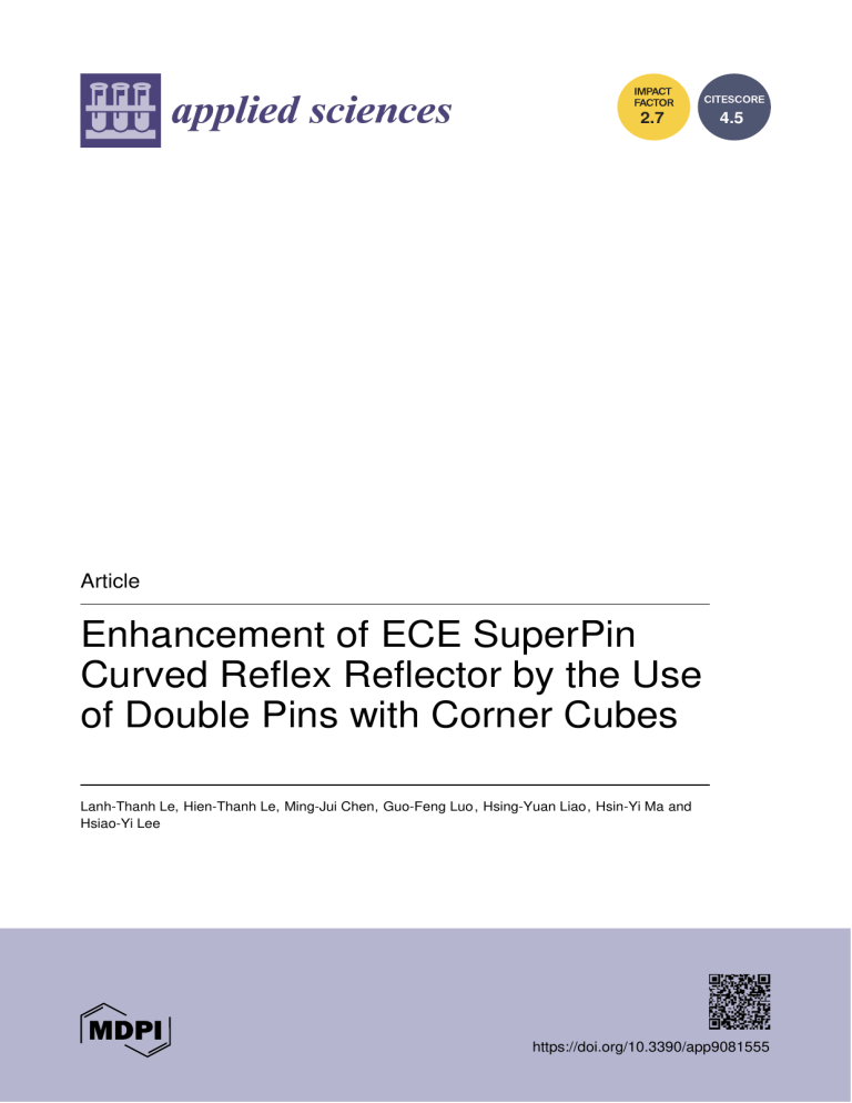 ECE SuperPin Reflector Enhancement with Double Pins