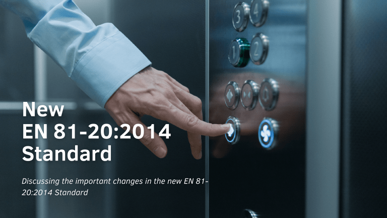 EN 81-20:2014 Lift Safety Standard - Passenger & Goods Lifts