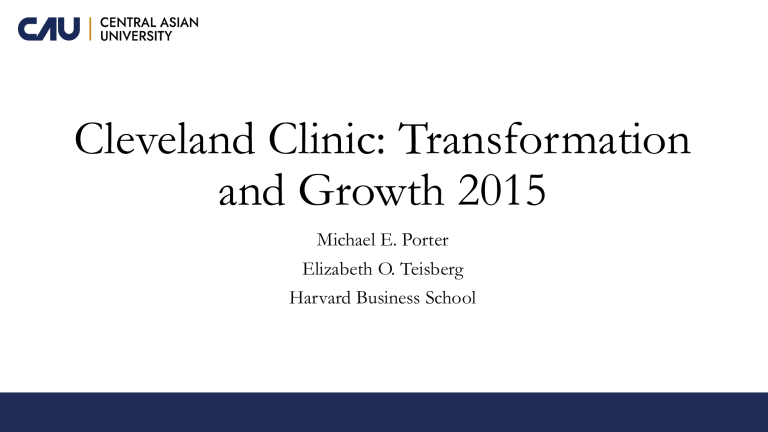 Cleveland Clinic Strategy: Transformation & Growth 2015