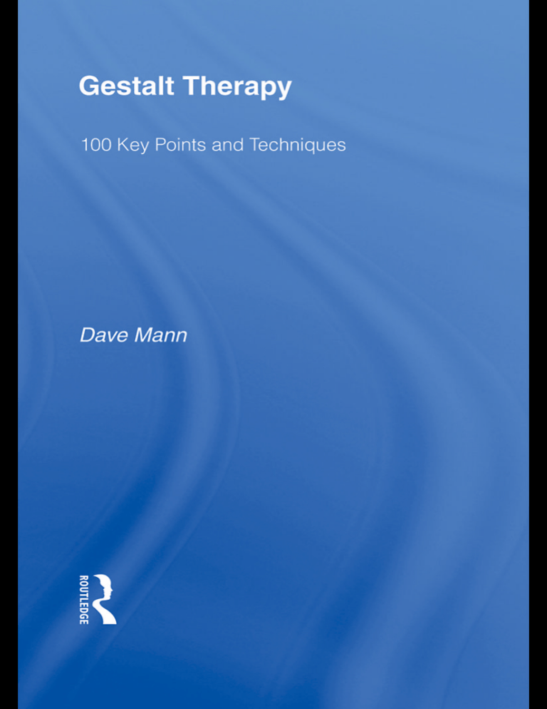 Gestalt Therapy: Key Points & Techniques