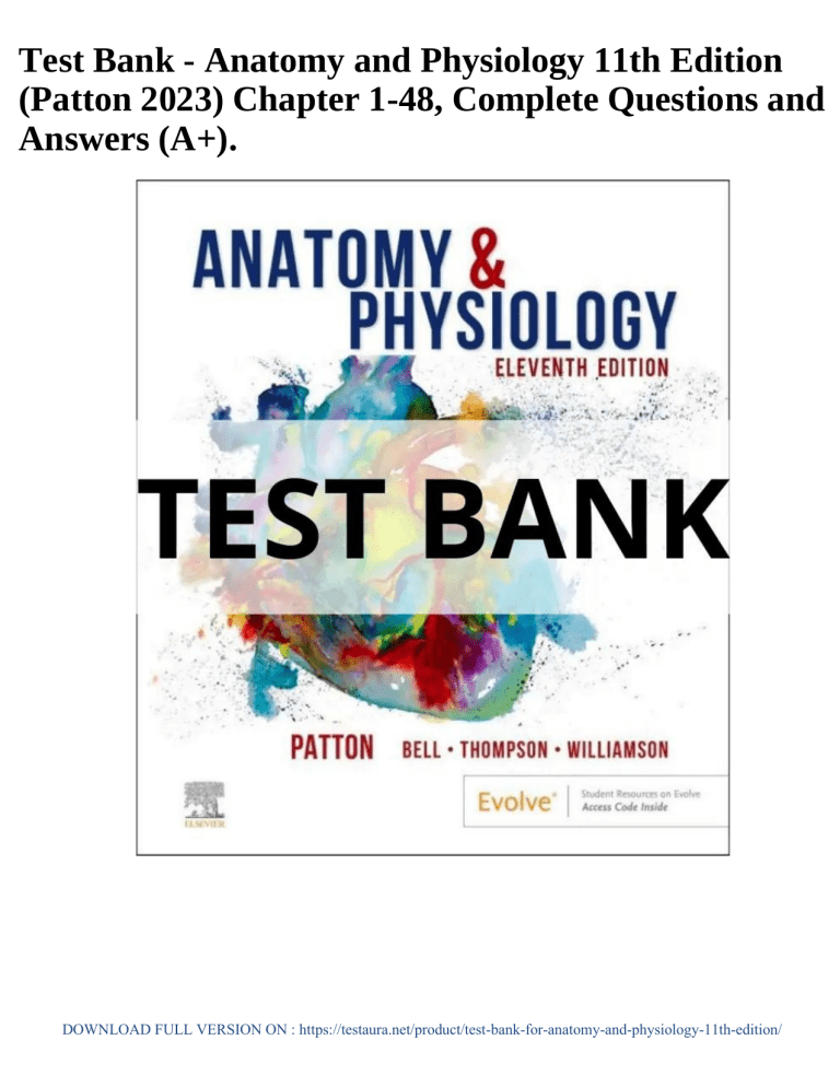 Anatomy & Physiology 11th Ed. Test Bank (Patton, 2023)