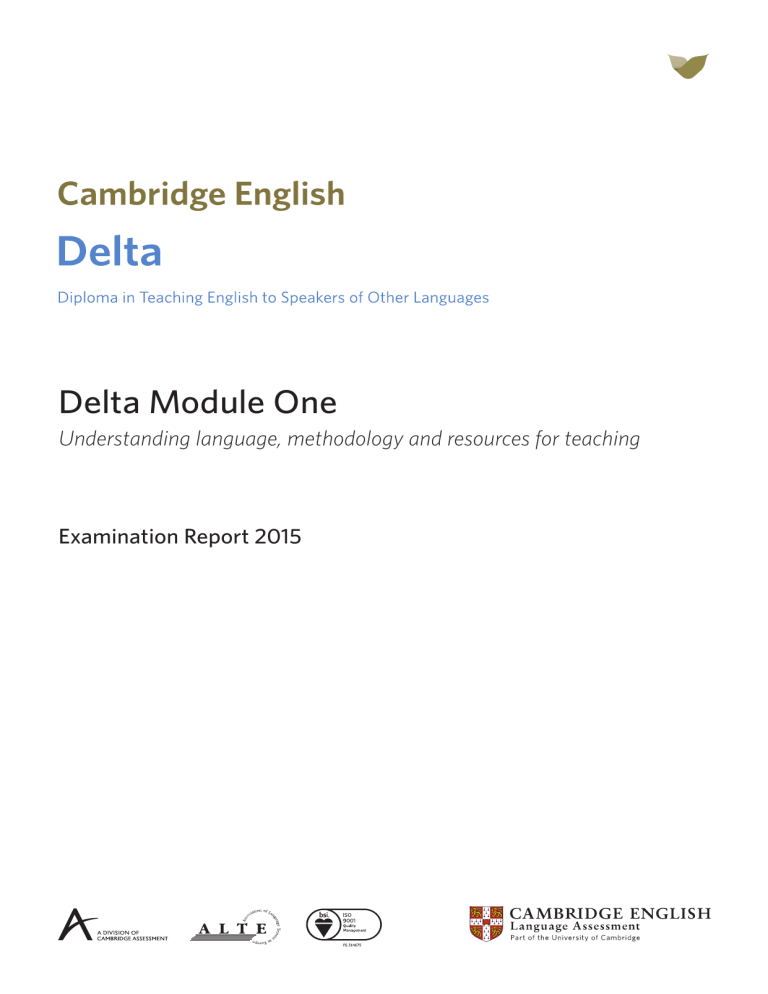 Delta Module One Examination Report 2015