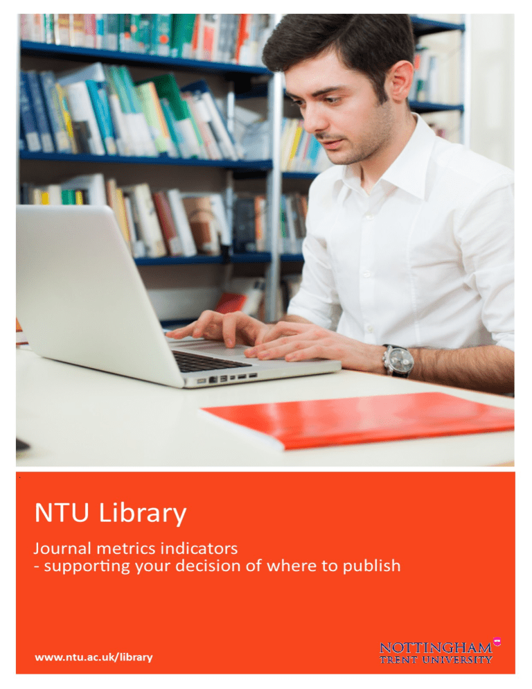 Journal Metrics: NTU Guide to Publication Impact
