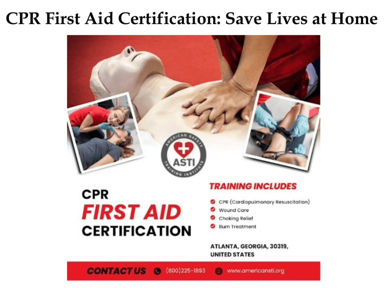 CPR First Aid Certification: Save Lives at Home