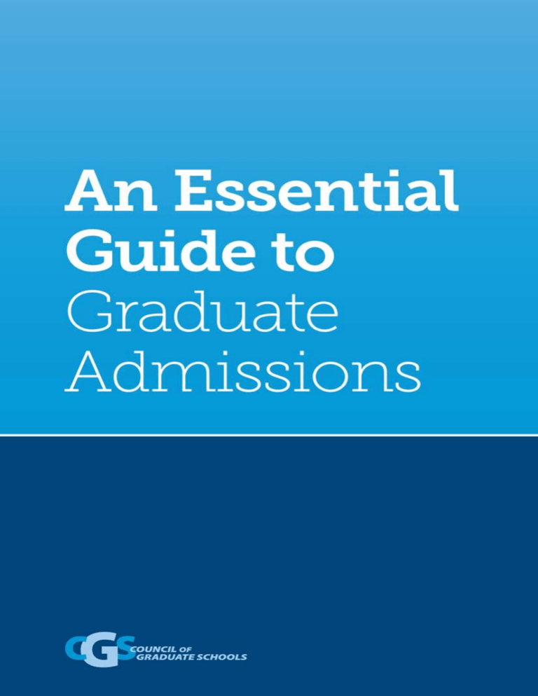 Graduate Admissions: An Essential Guide
