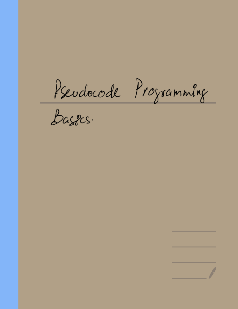 Pseudocode And Programming Basics Lecture Notes
