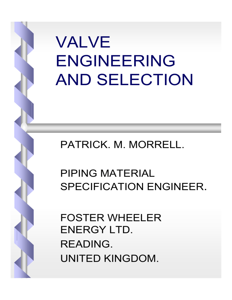 Valve Engineering and Selection Criteria