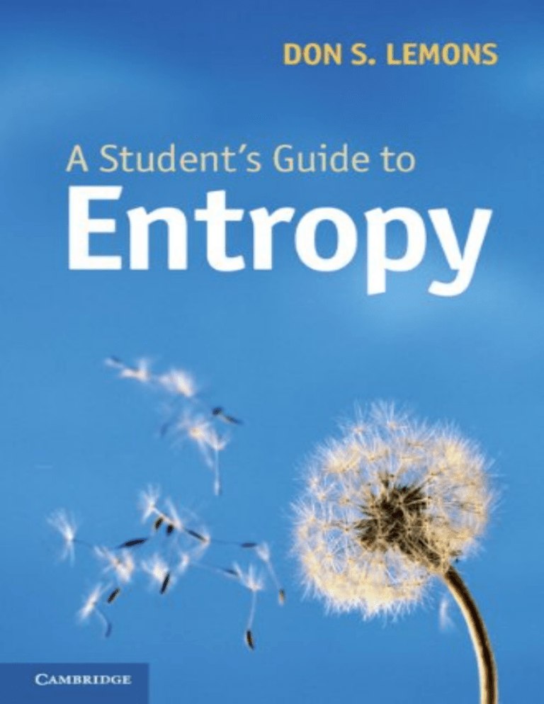 Entropy: A Student's Guide - Thermodynamics & Statistical Mechanics