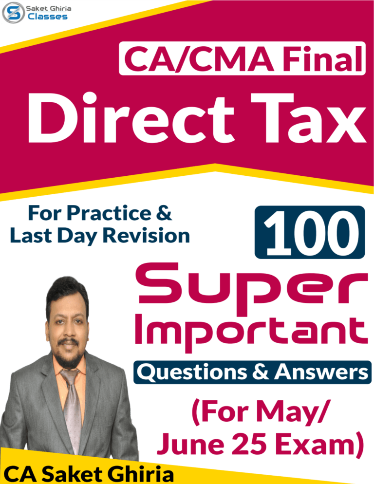 CA Final DT: 100 Important Questions for May 25 Exam