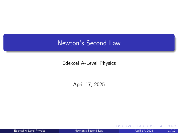 Newton's Second Law: F=ma - Edexcel A-Level Physics