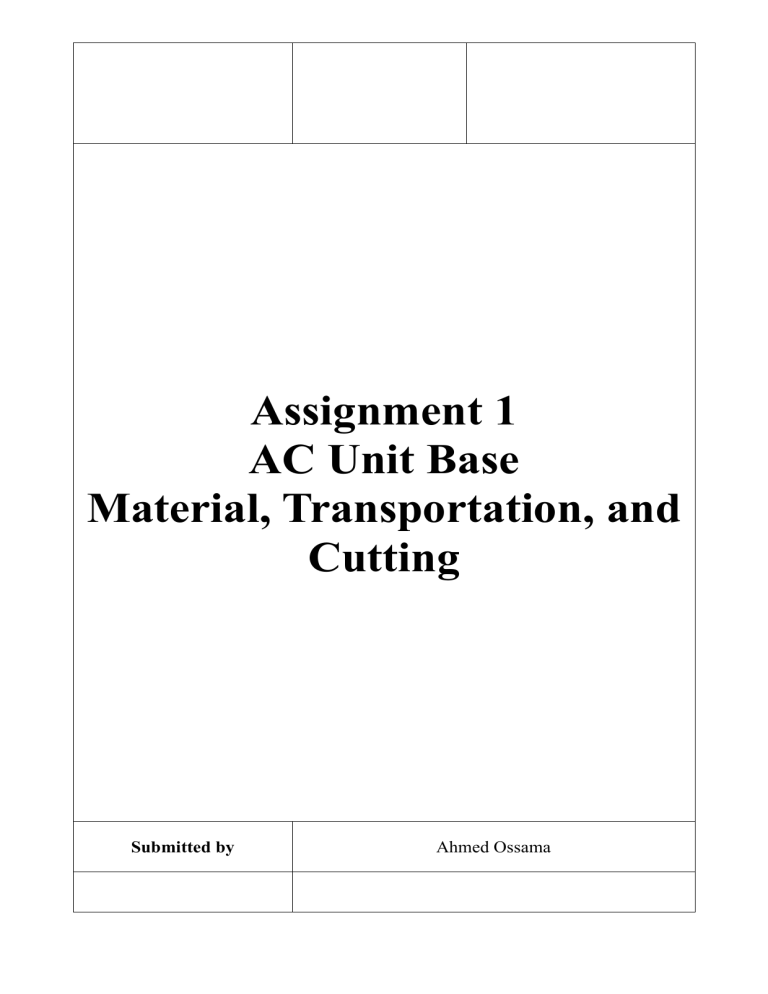 AC Unit Base Assembly: Material, Transport & Cutting Analysis