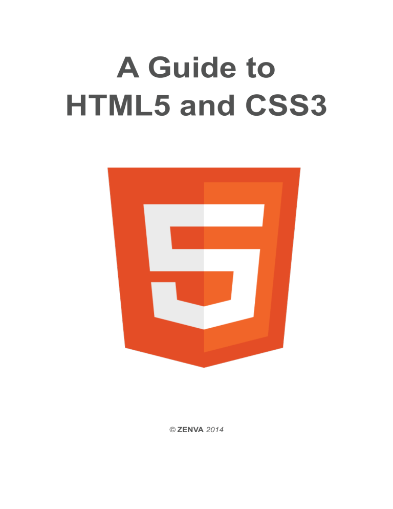 A Guide to HTML5 and CSS3